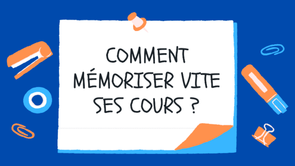 Comment mémoriser rapidement ses cours: 7 conseils puissants